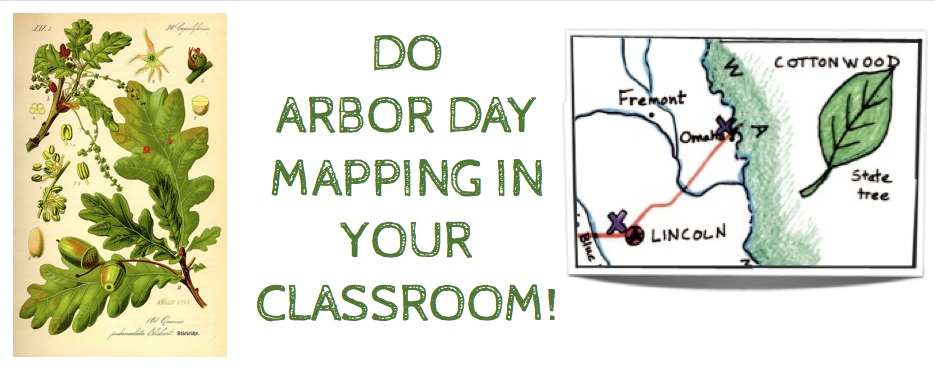 Celebrate Arbor Day while doing your classroom mapping!